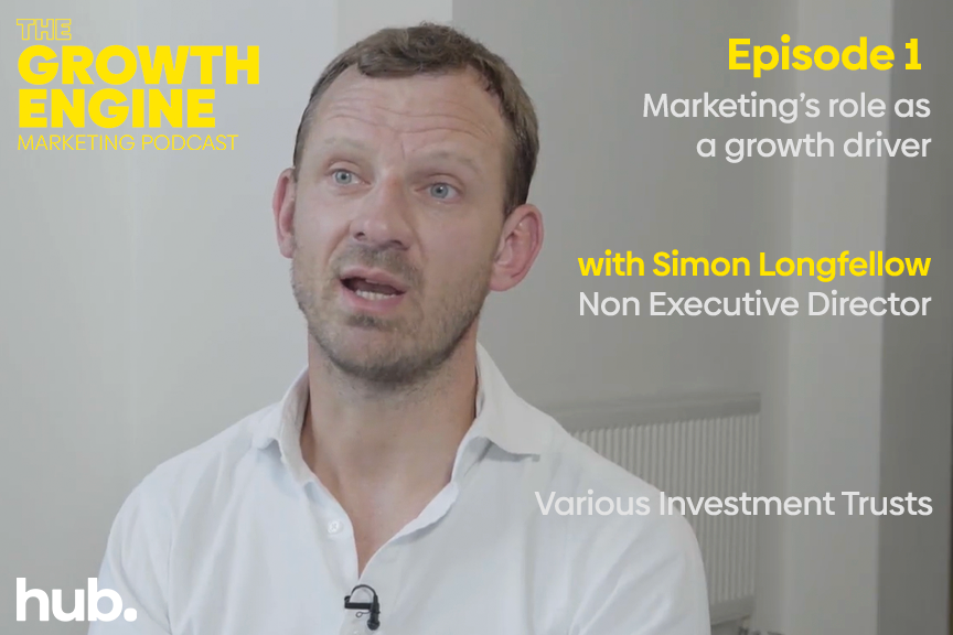 Episode 1: Marketing’s role as a growth driver - hub.